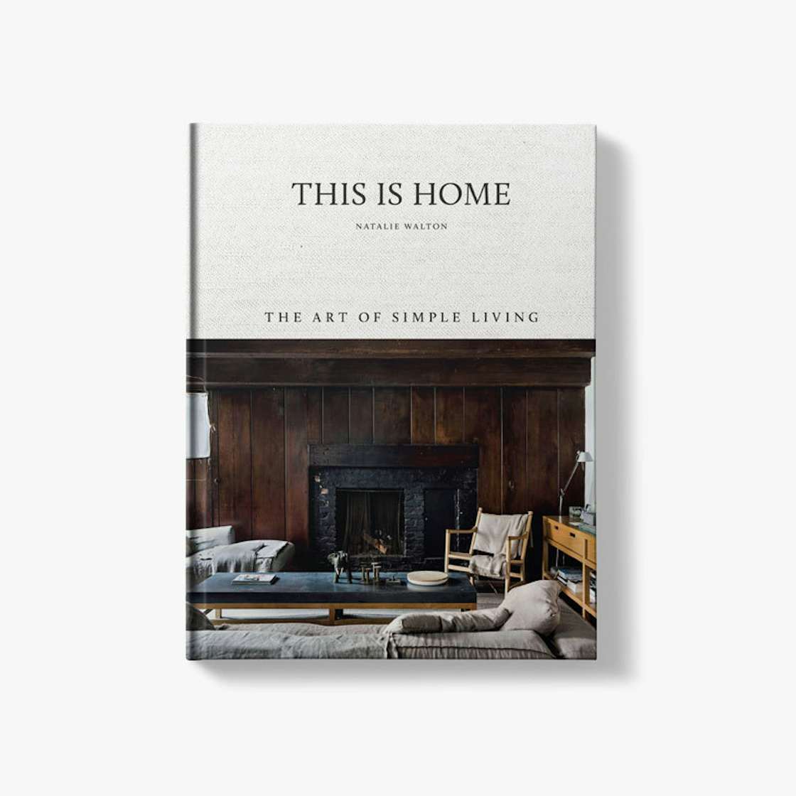 This Is Home: The Art of Simple Living by Bookshop - Dwell