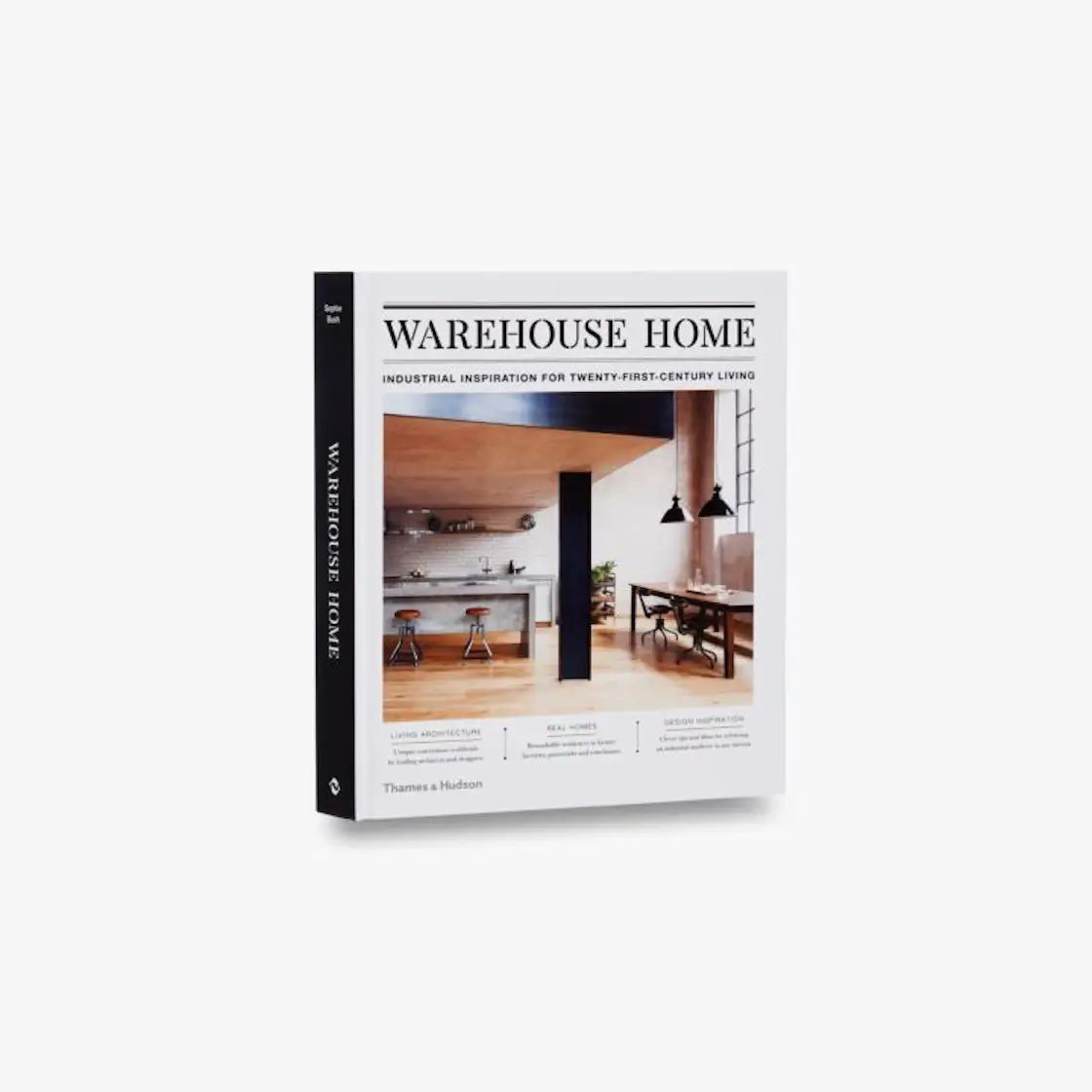 Warehouse Home: Industrial Inspiration for Twenty-First-Century Living ...